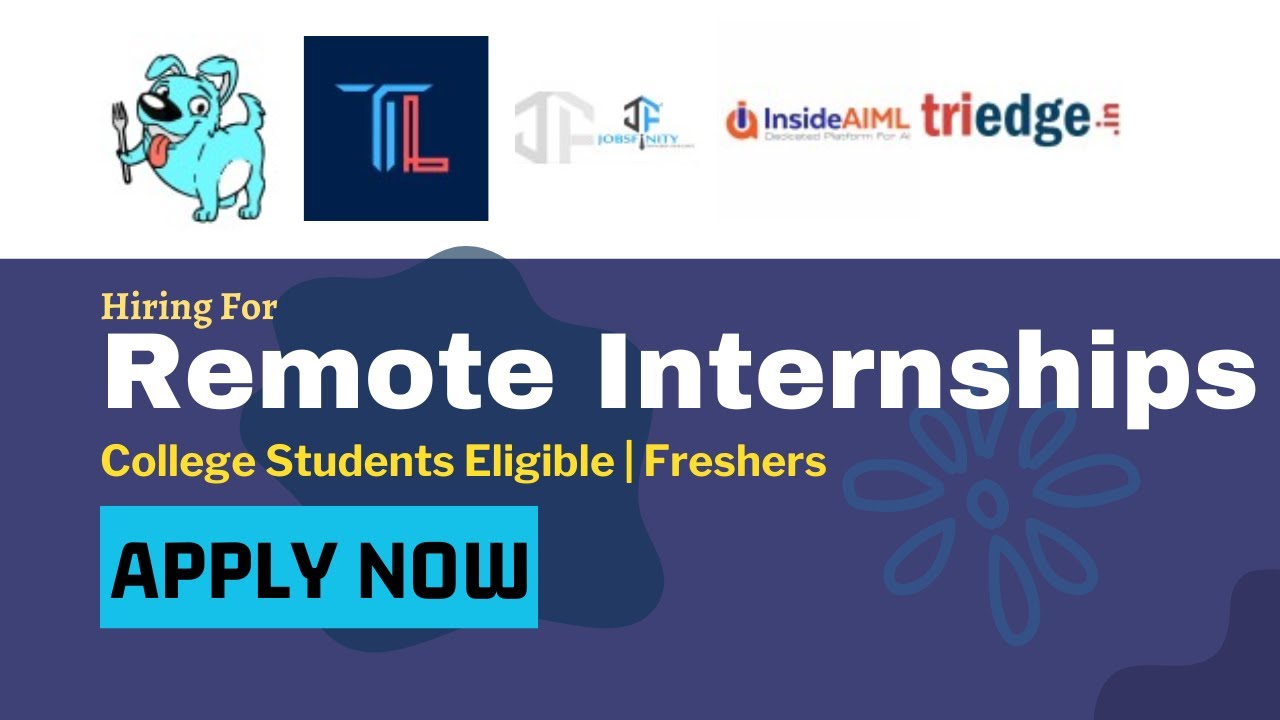 Remote Internships For College Students || Freshers || Summer Internships || Work From Home Intern
