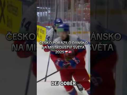ČESKO PORAZILO DÁNSKO NA MISTROVSTVÍ SVĚTA 2025 🇨🇿🇩🇰 #hockey #nhlhockeyislife #edits #nhl