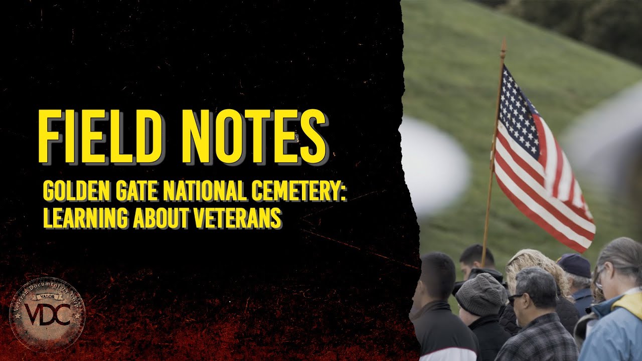 Field Notes: Golden Gate National - Learning about Veterans