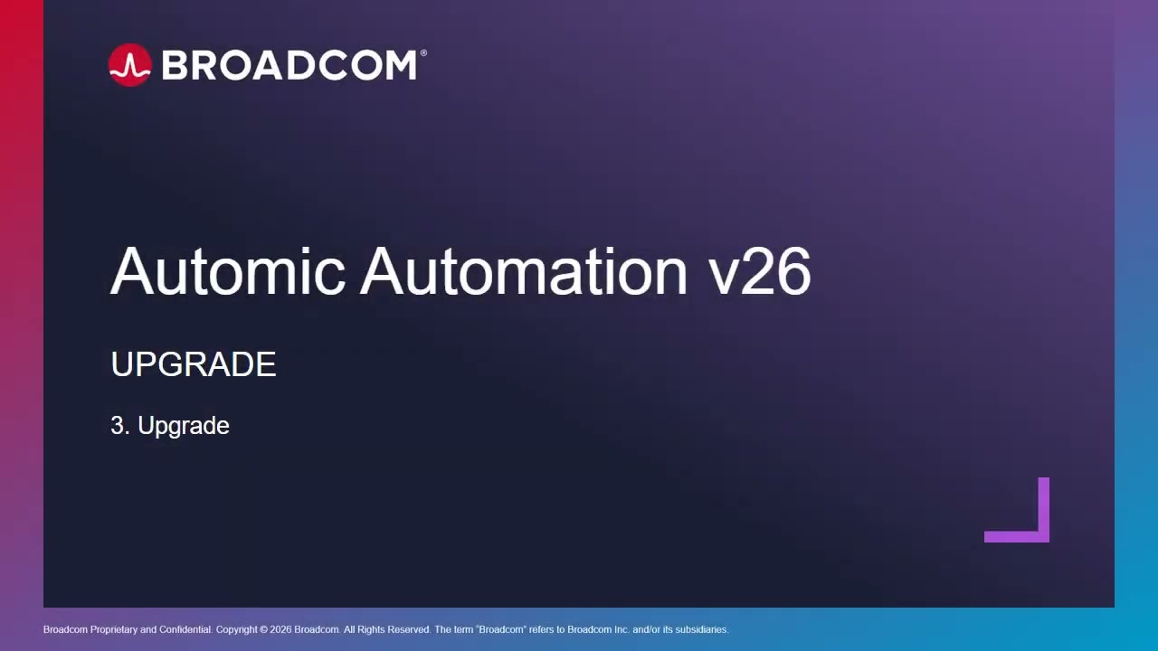 Automic Automation Upgrade to v26: The Upgrade