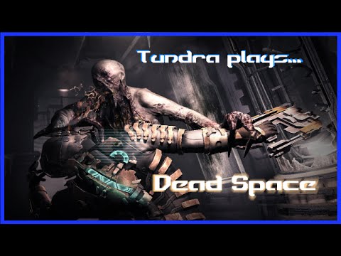 Steam Community :: Video :: Tundra plays Dead Space