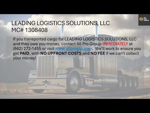 Freight Broker Warning! - LEADING LOGISTICS SOLUTIONS, LLC: Get Paid What You're Owed!
