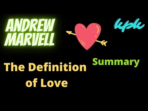 The Definition of Love by Andrew Marvell Summary of poem
