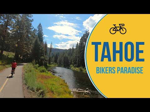 Discover the Magic of Biking in Tahoe California