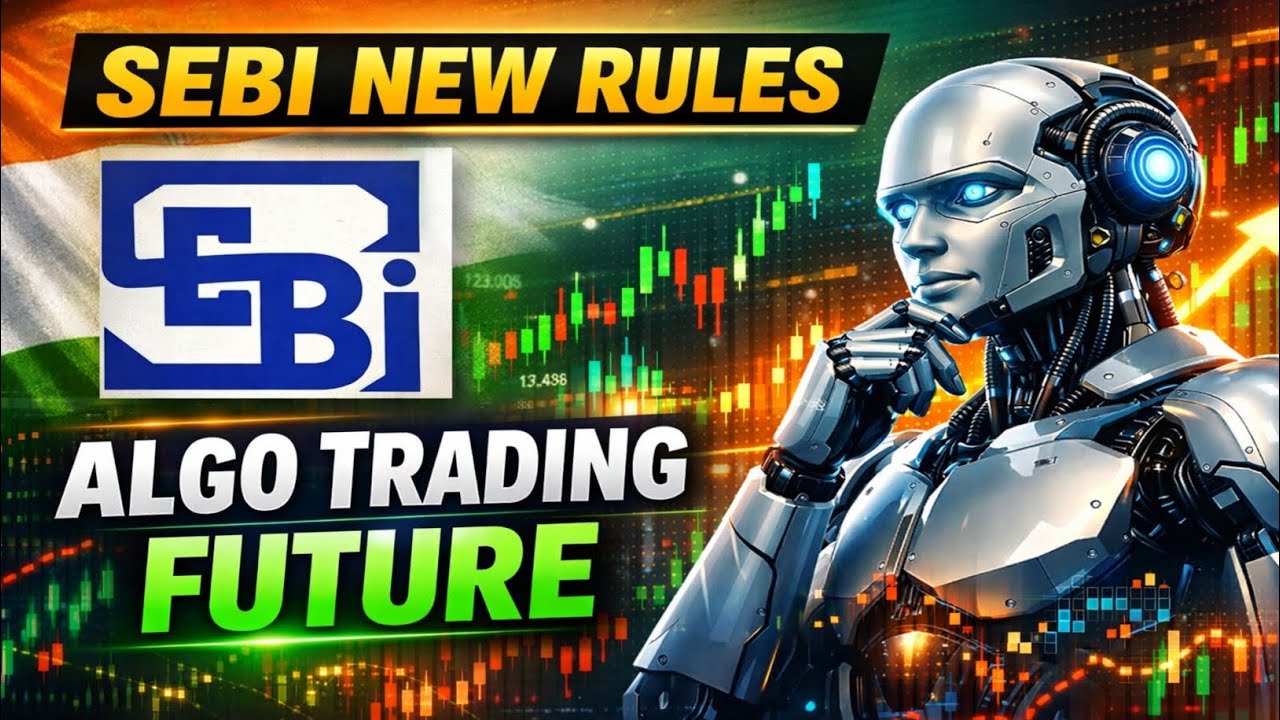 Future of Algorithmic Trading in India | New SEBI 2026 Rules Explained | Algo Trading Future
