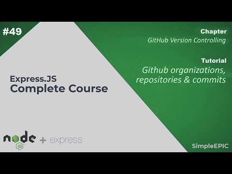 Express JS Complete Course #49 - GitHub organizations, Repositories & Commits