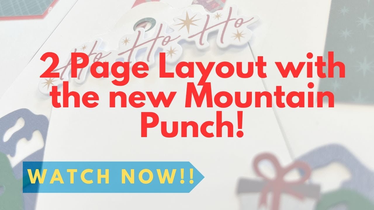 See the new Mountain paper border punch in action with this quick and easy 2 page scrapbook layout!