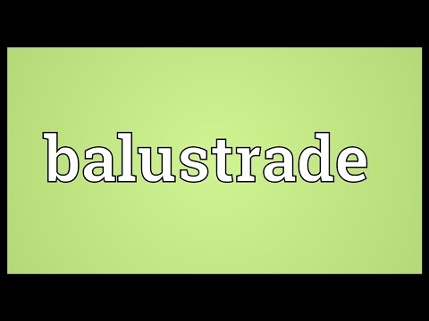 Balustrade Meaning