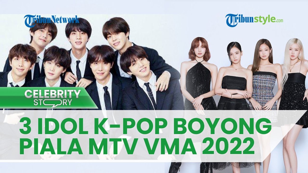 3 Idol Korea Selatan Raih Penghargaan di Ajang MTV VMA 2022, Ada BLACKPINK! - Tribun Video