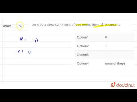 Let A be a skew-symmetric of odd order, then `absA` is equal to