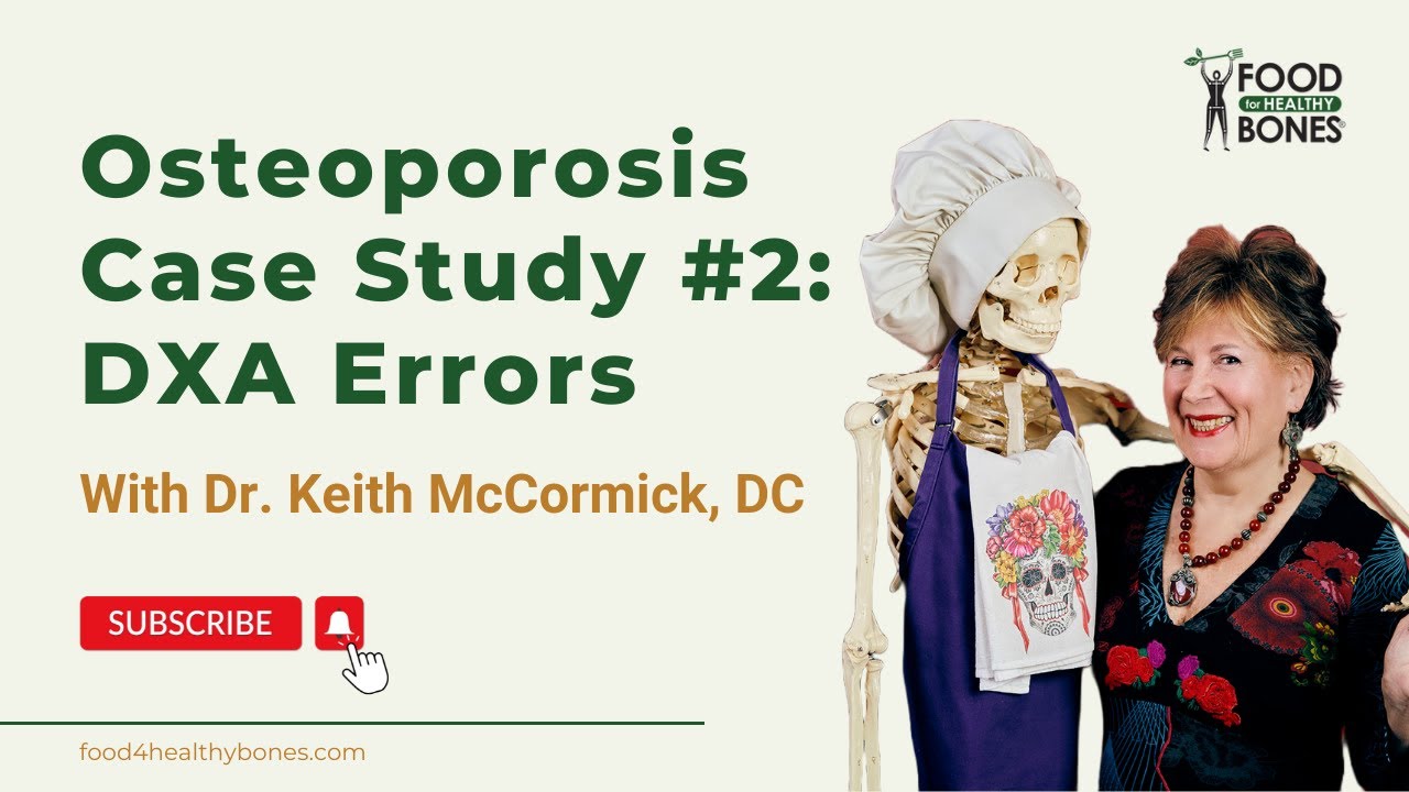Osteoporosis Case Study #2: DXA Errors