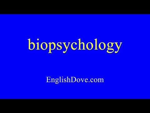 How to pronounce biopsychology in American English.