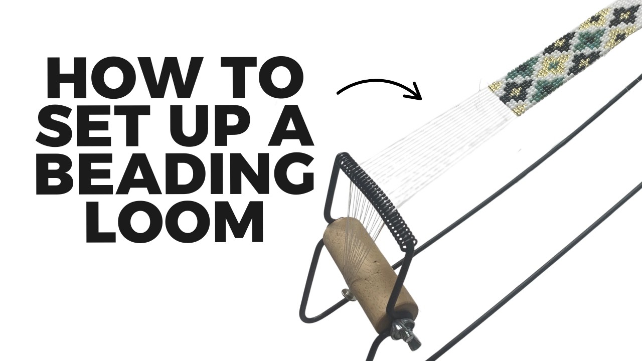 How to Set Up a Beading Loom - Beginner Friendly Tutorial - Warp Loom
