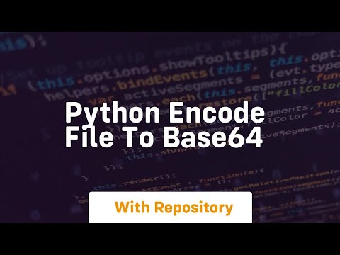python encode file to base64