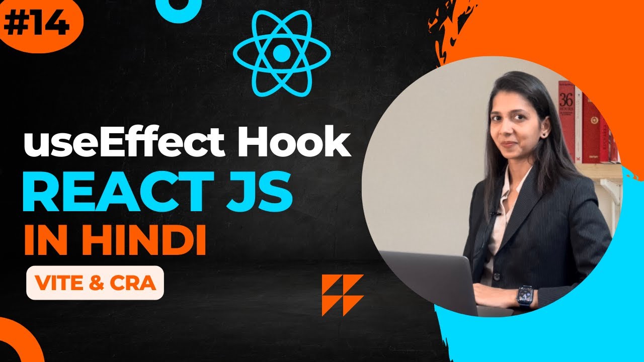 Understanding the useEffect Hook with Vite React and Create React App in hindi | React Tutorial #14