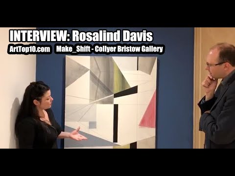 INTERVIEW: Rosalind Davis - Make_Shift - Collyer Bristow Gallery. By Robert Dunt from ArtTop10.co