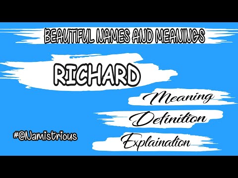 RICHARD NAME MEANING || RICHARD NAME || RICHARD BOY'S NAME AND MEANINGS @Namystrious