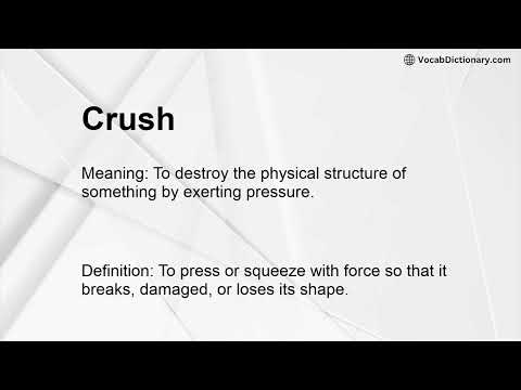Crush Meaning