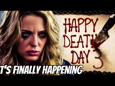 Happy Death Day 3 Is FINALLY Happening!