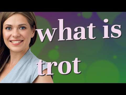 Trot | meaning of Trot