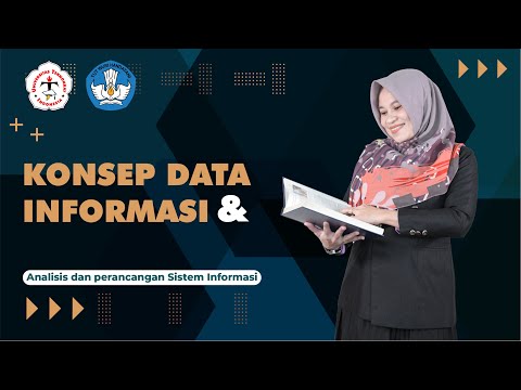 Konsep Data dan Informasi Part 1 - Analisis dan Perancangan Sistem Informasi | PART I