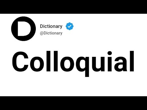 Colloquial Meaning In English