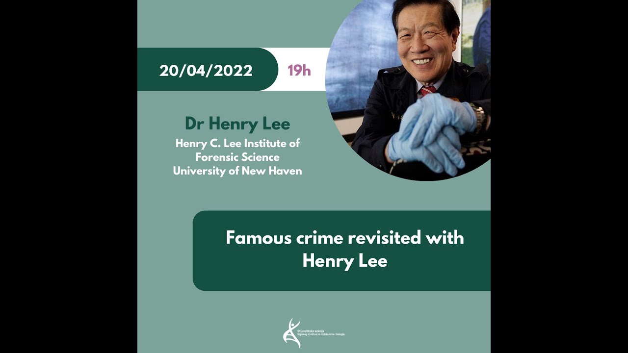 Famous Crime Revisited by Dr. Henry Lee