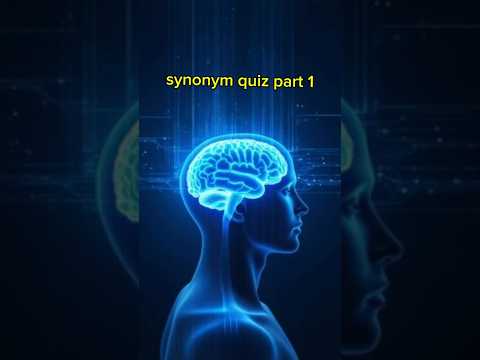 Can You Pass This Synonym Quiz? 🤔” #quiz #mindgames #synonyms #qustions #foryou #shorts #fyp