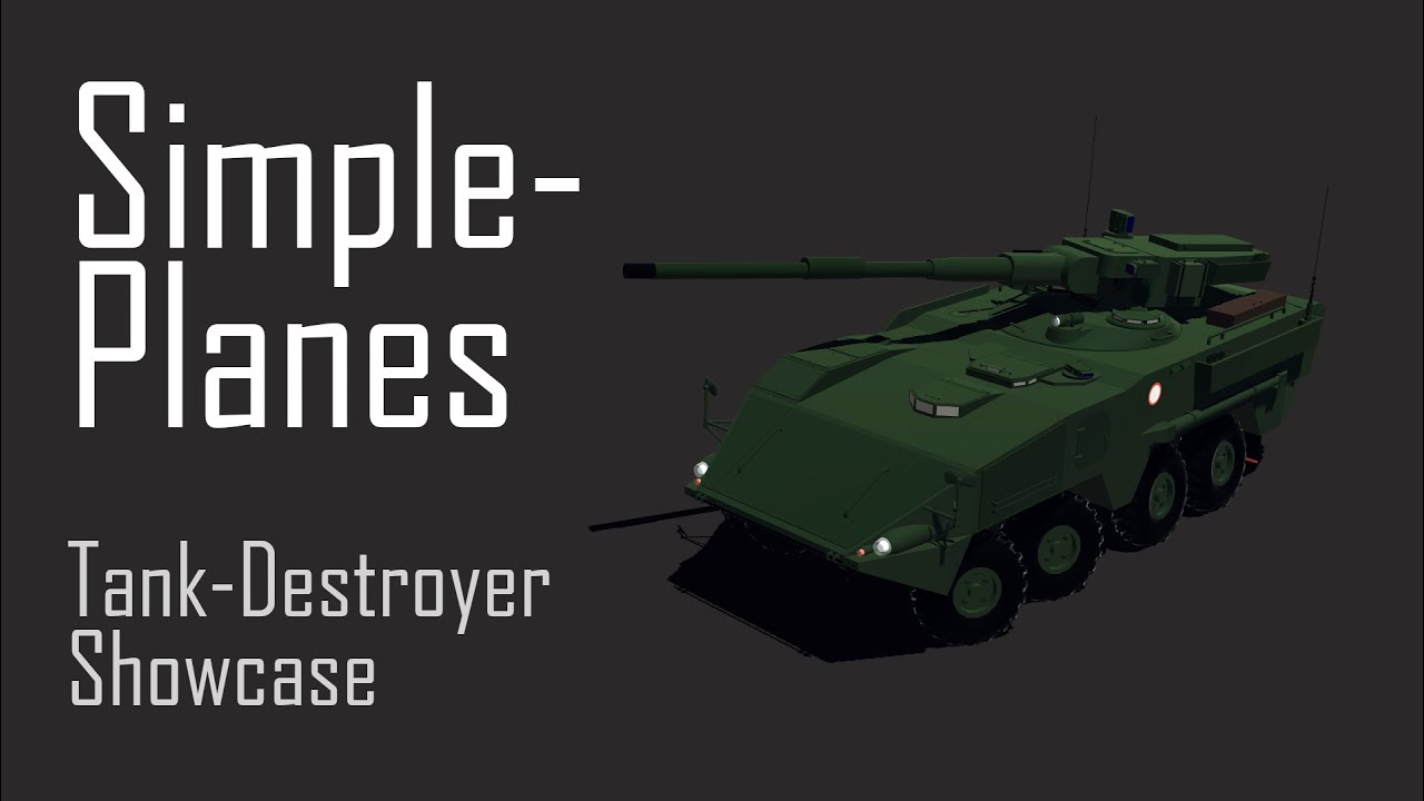 SimplePlanes Tank-Destroyer / APC Build Showcase (Scuffed M1128 Stryker / AT-8 'Vautour')