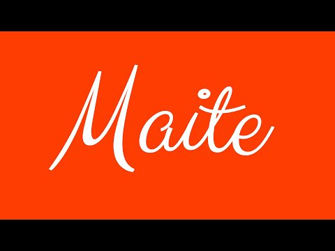 Learn how to Sign the Name Maite Stylishly in Cursive Writing