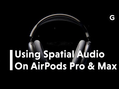 How to Use Apple's Spatial Audio on AirPods Max and Pro