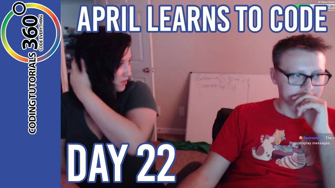 Day 22 |  April Learns to Code | 100 Day Coding Challenge