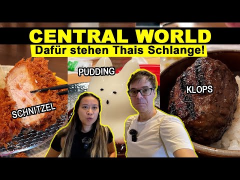 Warum stehen Thais STUNDENLANG für SCHNITZEL & KLOPS an?! 🤯 Central World BANGKOK THAILAND VLOG 127