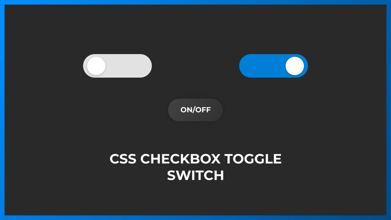 How to Create A Toggle Button in Pure CSS