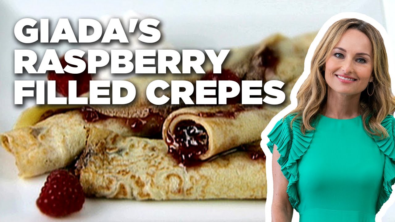 Giada De Laurentiis' Raspberry Filled Crepes | Giada At Home | Food Network