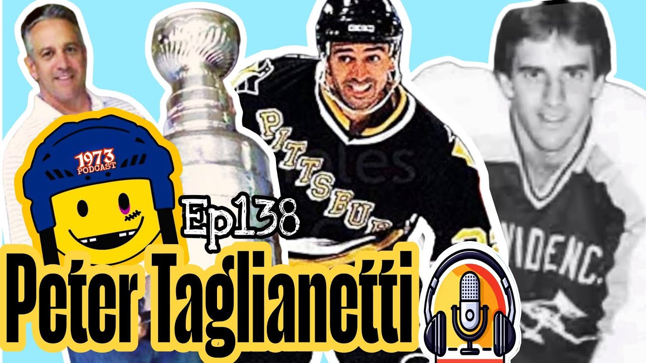🎙 1973 Podcast Episode 138 – Two-Time Stanley Cup Champion Peter Taglianetti Tells All
