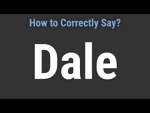 How to Pronounce Name Dale (Correctly!)
