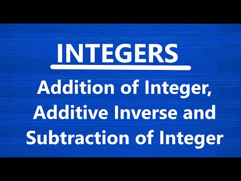 Maths - Class 6 - Integers - Addition, Additive Inverse and Subtraction ...