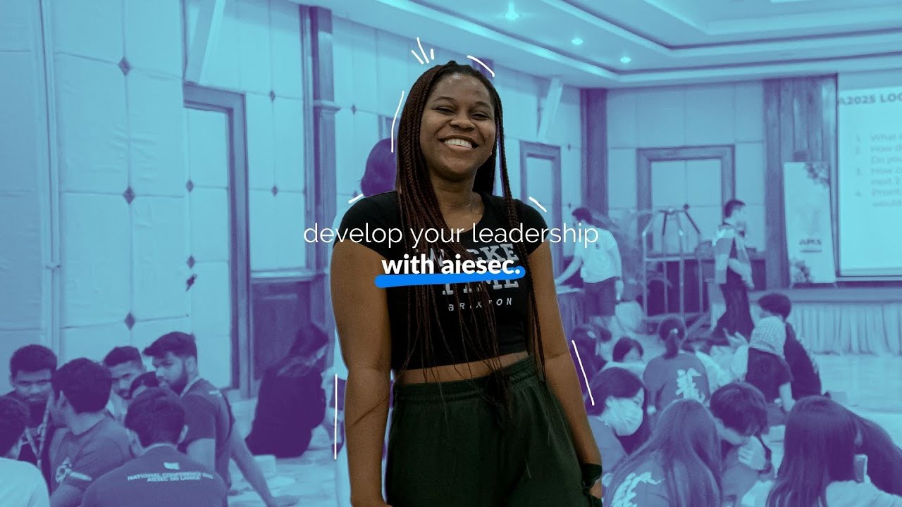 Develop your leadership with aiesec. Campaign Launch