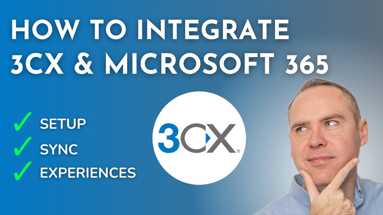 Integrate 3CX with Microsoft 365: Easy Guide 2023