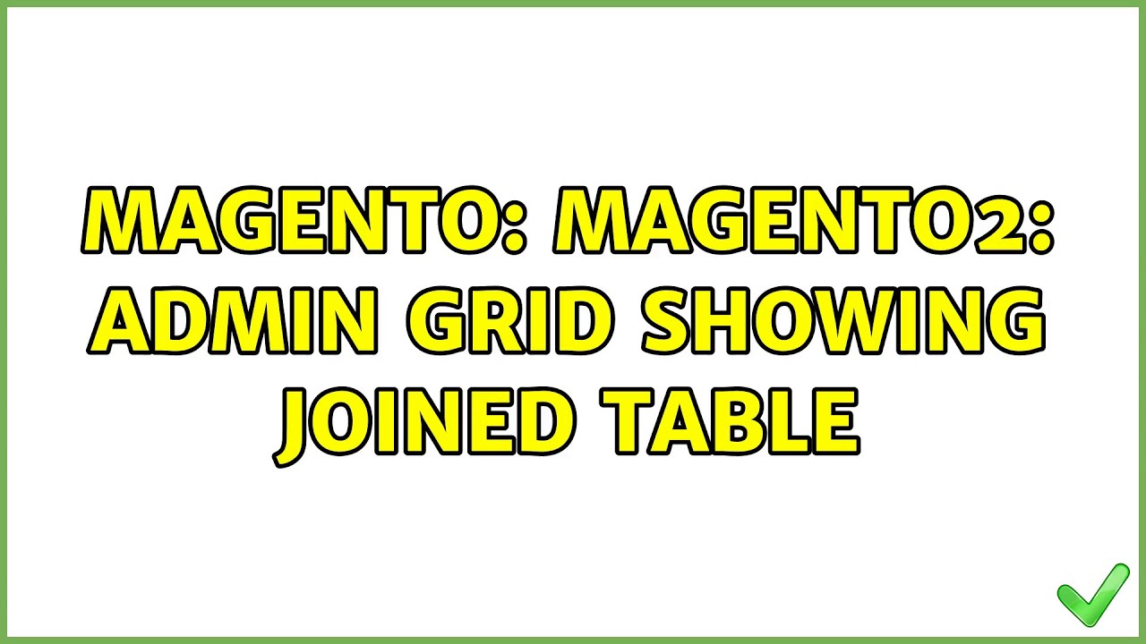 Magento: magento2: admin grid showing joined table