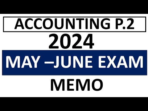 2024 MEMO ACCOUNTING P.2 MAY JUNE MEMO GRADE 12 MEMO 2024 ACCOUNTING PAPER 2 THUNDEREDUC