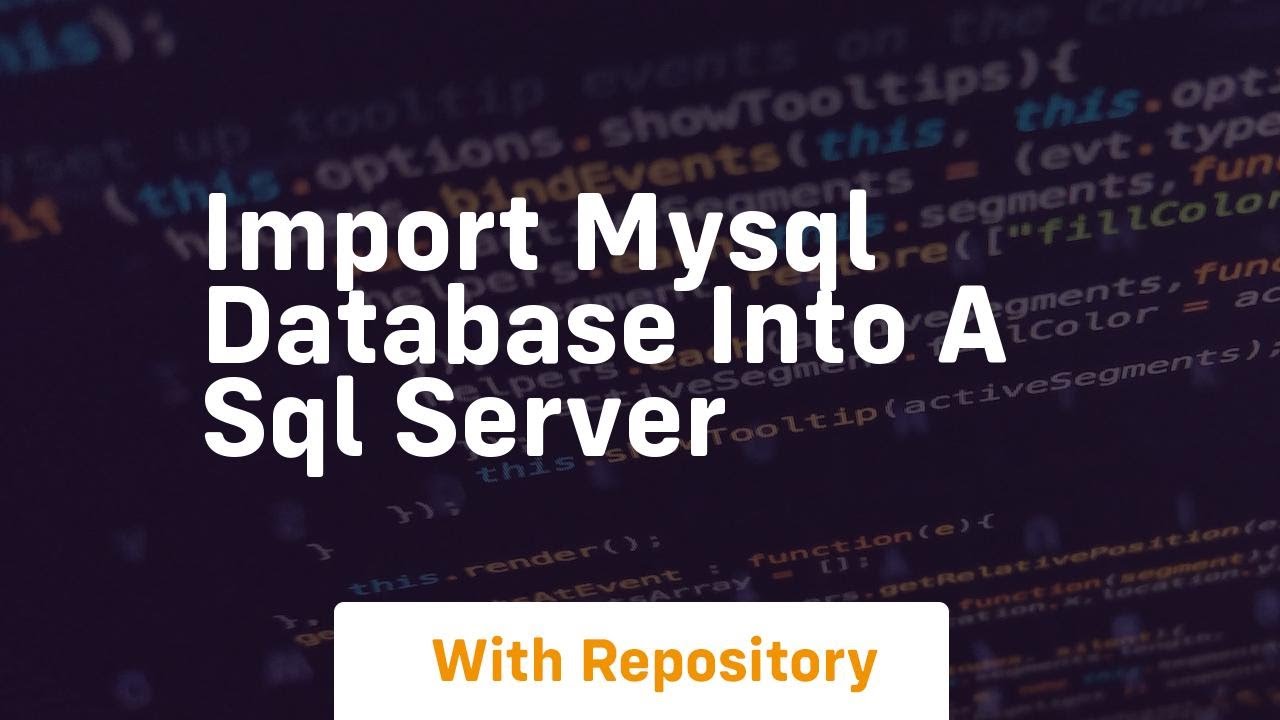import mysql database into a sql server