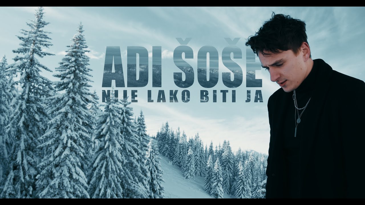 Nije Lako Biti Ja by Adi Šoše from Bosnia and Herzegovina | Popnable