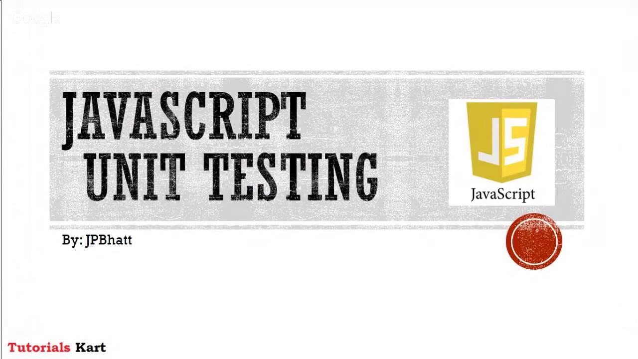 Unit Testing in Javascript using Jasmine & Karma: Quick Demo