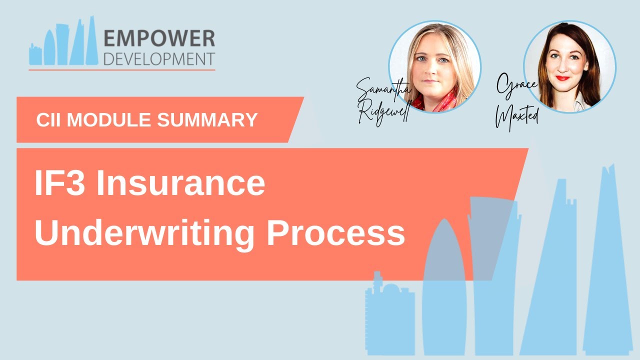 IF3 CII Module Summary (Insurance Underwriting Process)