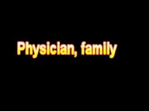 What Is The Definition Of Physician, family Medical School Terminology Dictionary