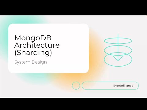 Sharding | A Comprehensive Guide | MongoDB Architecture Example | System Design