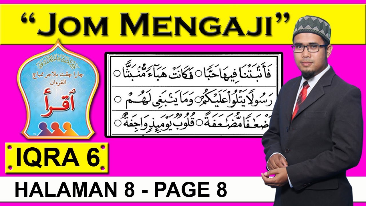 Jom Mengaji IQRA 6 Muka Surat 8 - IQRO 6 Halaman 8