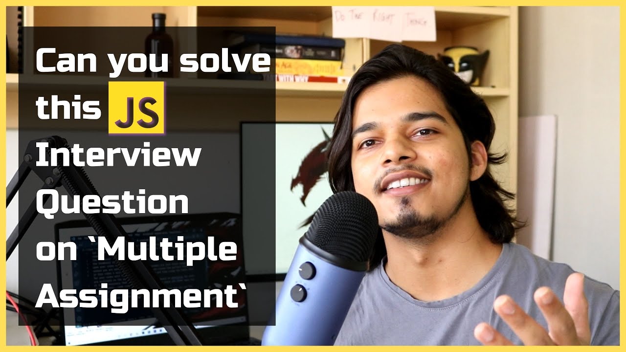 JavaScript interview question on Multiple Assignment | Global Variables | Functional Scope
